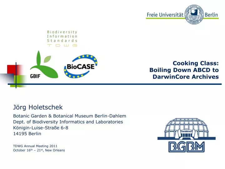 PPT - Cooking Class: Boiling Down ABCD to DarwinCore Archives ...
