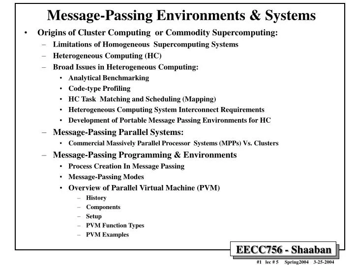 PPT - Message-Passing Environments & Systems PowerPoint Presentation ...