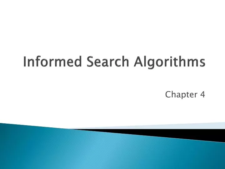 Ppt Informed Search Algorithms Powerpoint Presentation Free Download Id6921865