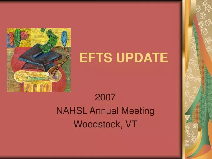 PPT - EFTS UPDATE PowerPoint Presentation, free download - ID:6922229