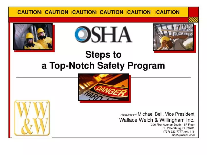 PPT - Steps to a Top-Notch Safety Program PowerPoint Presentation, free ...