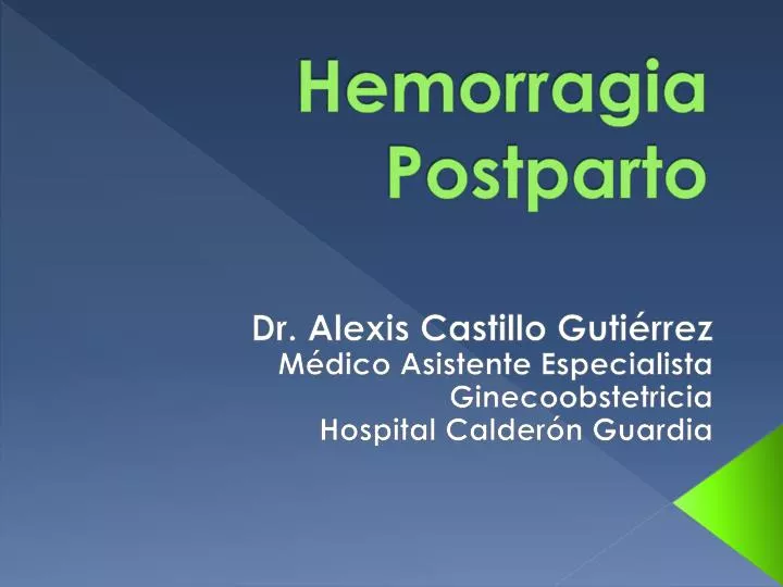 PPT - Hemorragia Postparto PowerPoint Presentation, free download - ID ...