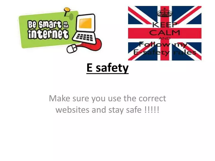 PPT - E safety PowerPoint Presentation, free download - ID:6923772