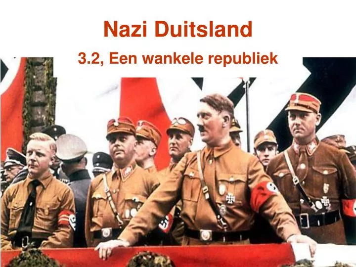 PPT - Nazi Duitsland PowerPoint Presentation, free download - ID:6923916