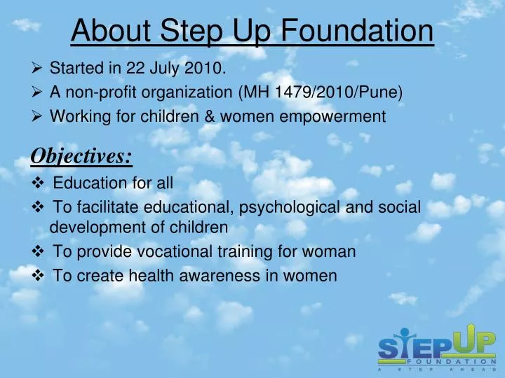PPT - About Step Up Foundation PowerPoint Presentation, free download ...