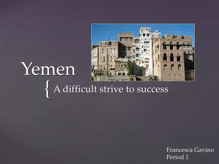 PPT - Yemen PowerPoint Presentation, free download - ID:6926817