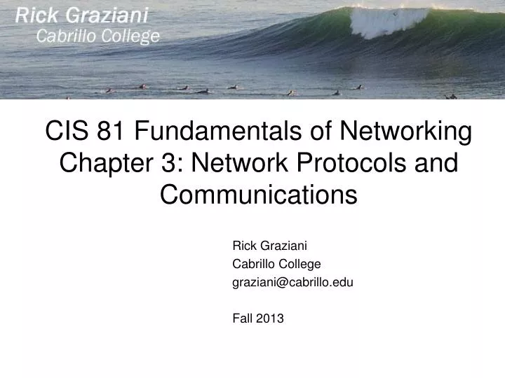 PPT - CIS 81 Fundamentals of Networking Chapter 3: Network Protocols ...