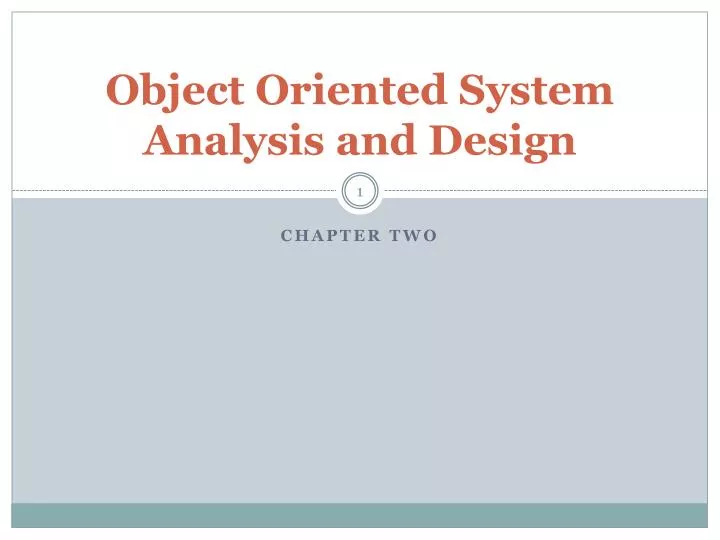 Ppt Object Oriented System Analysis And Design Powerpoint