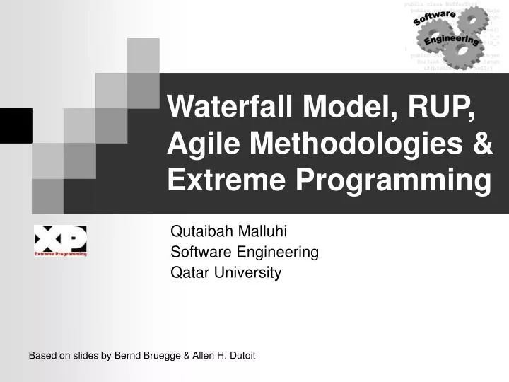 PPT - Waterfall Model, RUP, Agile Methodologies & Extreme Programming ...