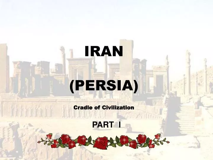PPT - IRAN (PERSIA) PowerPoint Presentation, free download - ID:6928611