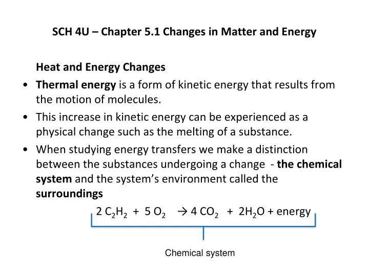 PPT - SCH 4U – Chapter 5.1 Changes in Matter and Energy Heat and Energy ...