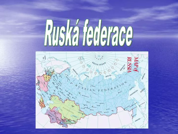 PPT - Ruská federace PowerPoint Presentation, free download - ID:6933723