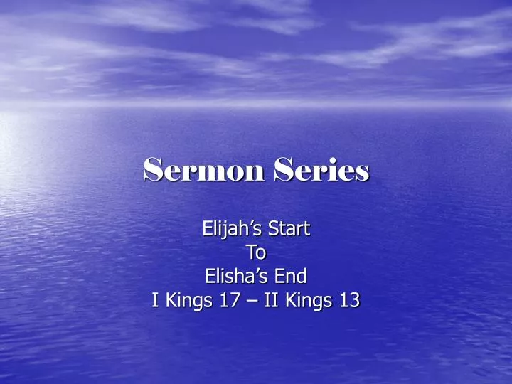 PPT - Sermon Series PowerPoint Presentation, free download - ID:6934359