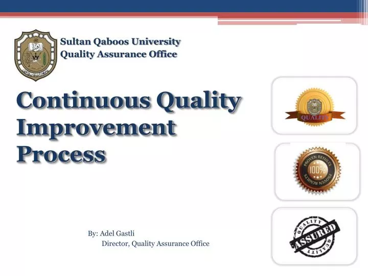 PPT - Continuous Quality Improvement Process PowerPoint Presentation ...