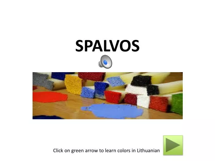 PPT - SPALVOS PowerPoint Presentation, free download - ID:6935907