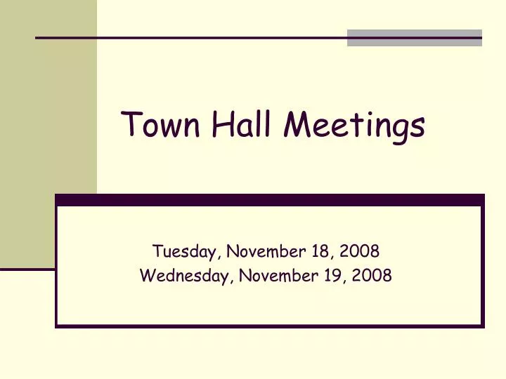 PPT - Town Hall Meetings PowerPoint Presentation, free download - ID ...