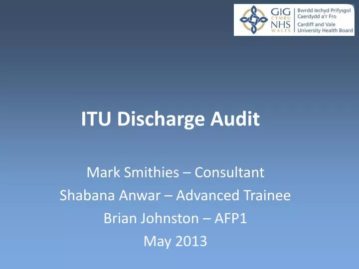 PPT - ITU Discharge Audit PowerPoint Presentation, free download - ID ...