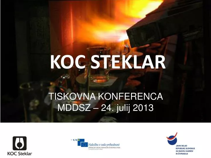 PPT - KOC STEKLAR PowerPoint Presentation, free download - ID:6938695