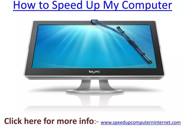 PPT - How to Speed Up My Computer PowerPoint Presentation, free ...