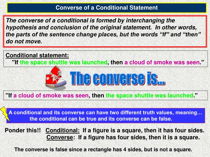 PPT - Objectives: Recognize conditional statements Write converses of ... PPT - Objectives: Recognize conditional statements Write converses of ...