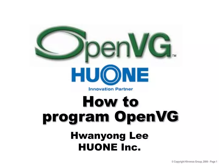 PPT - How to program OpenVG PowerPoint Presentation, free download - ID:6941475