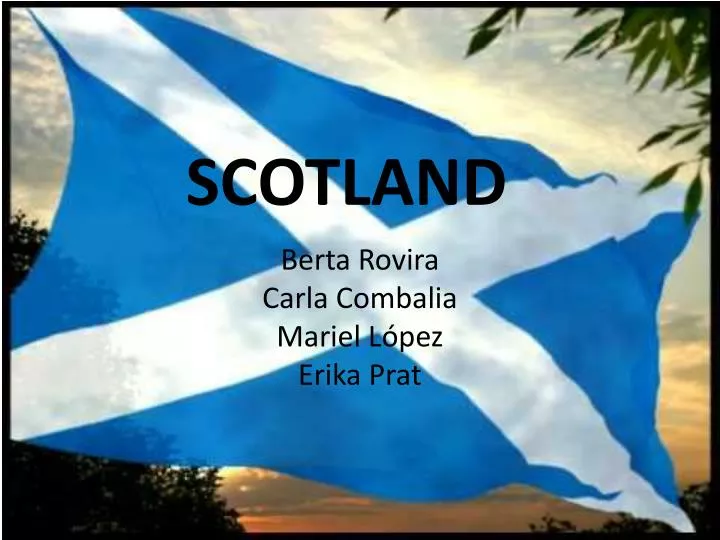 PPT - SCOTLAND PowerPoint Presentation, free download - ID:6941987