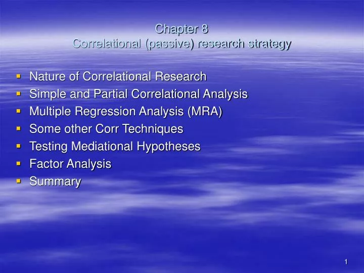 PPT - Chapter 8 Correlational (passive) research strategy PowerPoint ...