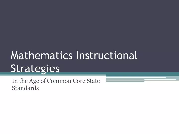 PPT - Mathematics Instructional Strategies PowerPoint Presentation ...