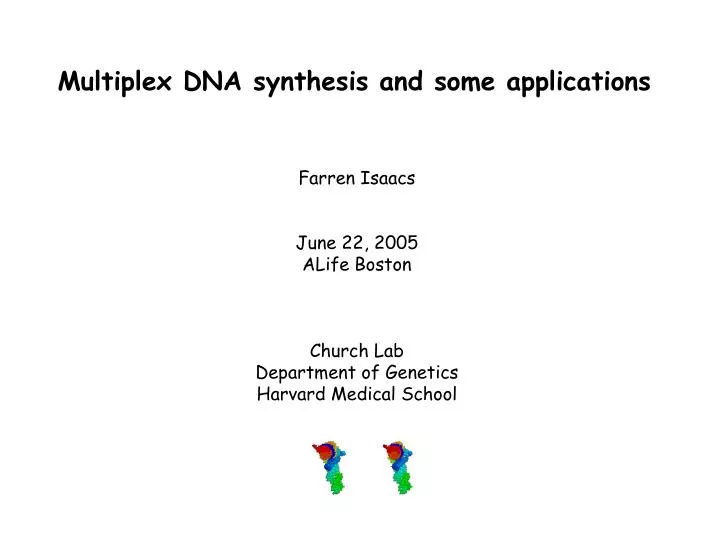 PPT - Multiplex DNA synthesis and some applications PowerPoint ...