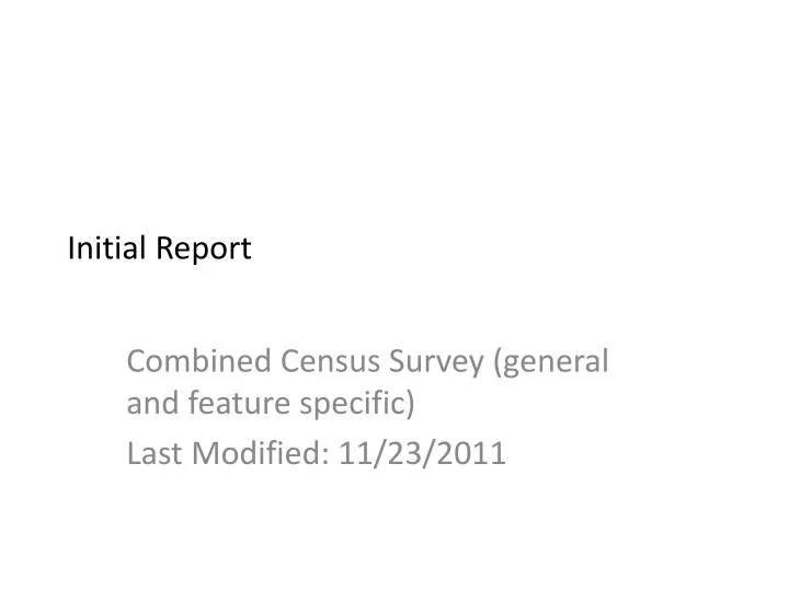 PPT - Initial Report PowerPoint Presentation, free download - ID:6944302