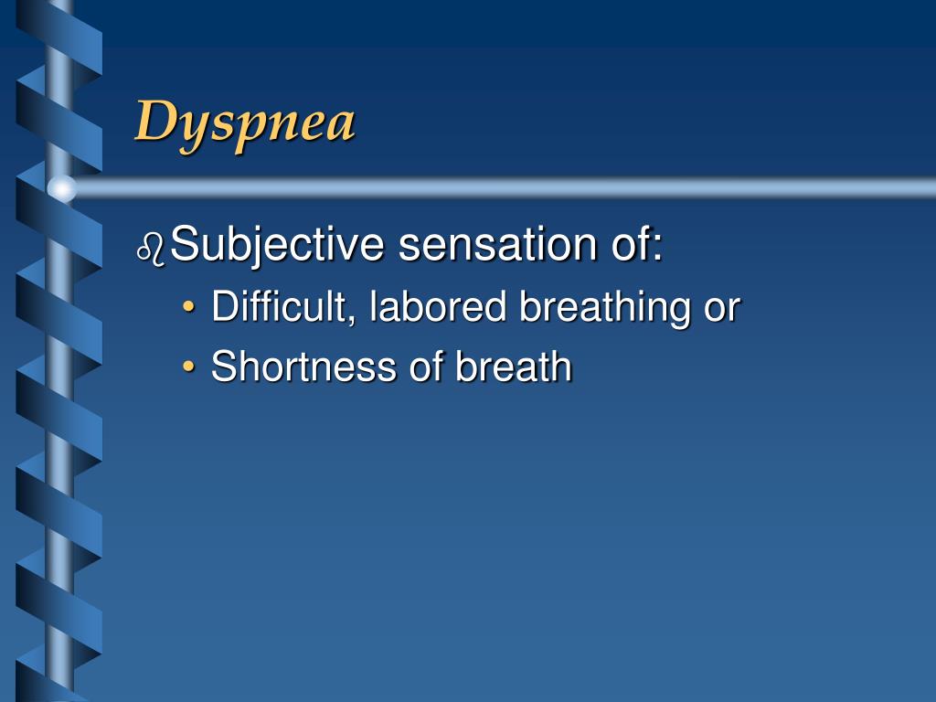 Ppt Dyspnea Powerpoint Presentation Free Download Id 6944750