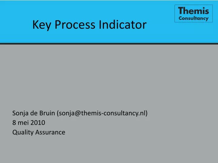 PPT - Key Process Indicator PowerPoint Presentation, free download - ID ...