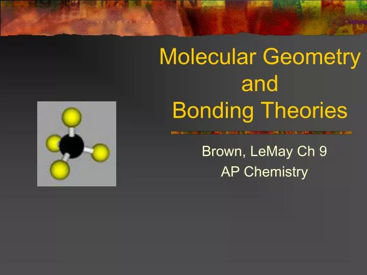 PPT - Molecular Geometry and Bonding Theories PowerPoint Presentation ...