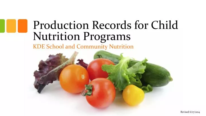 PPT - Production Records for Child Nutrition Programs PowerPoint ...