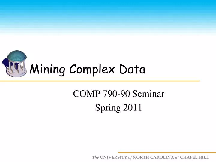 PPT - Mining Complex Data PowerPoint Presentation, free download - ID ...