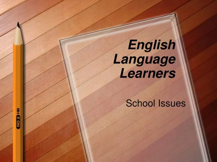 PPT - English Language Learners PowerPoint Presentation, free download ...