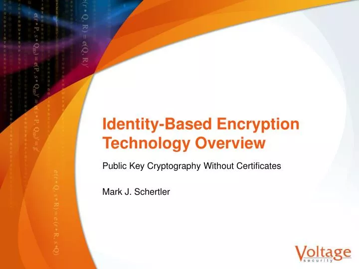 PPT - Identity-Based Encryption Technology Overview PowerPoint Presentation - ID:6947362