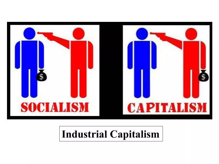 PPT - Industrial Capitalism PowerPoint Presentation, free download - ID ...