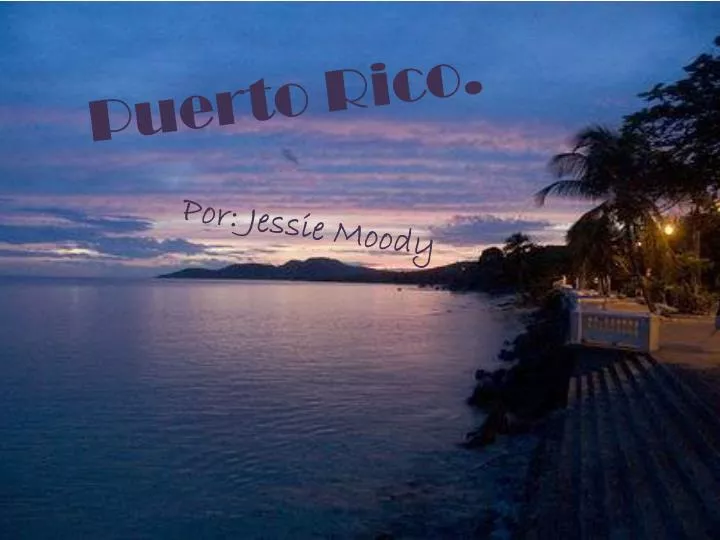 PPT - Puerto Rico. PowerPoint Presentation, free download - ID:6949090