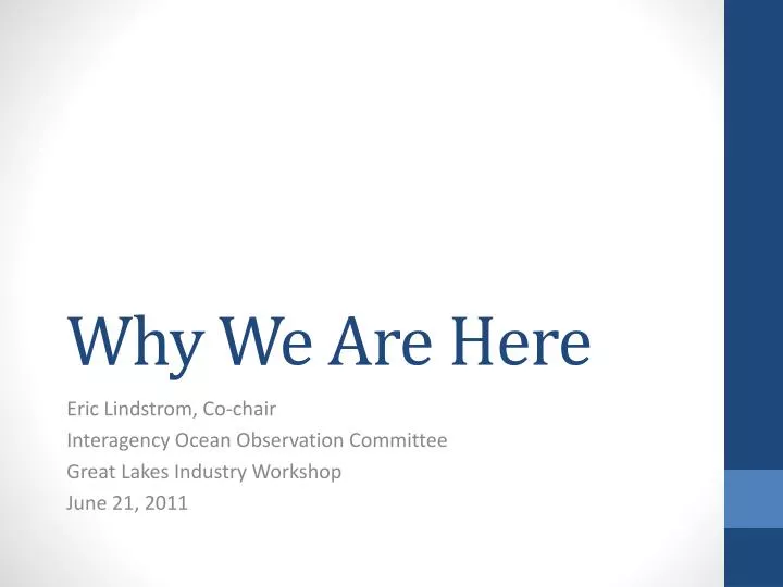 PPT - Why We Are Here PowerPoint Presentation, free download - ID:6949099