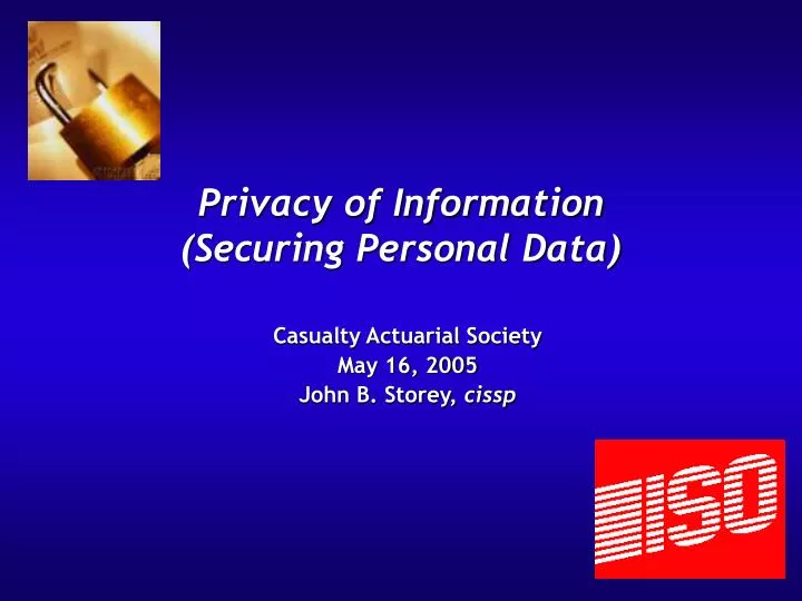 PPT - Privacy of Information (Securing Personal Data) PowerPoint ...