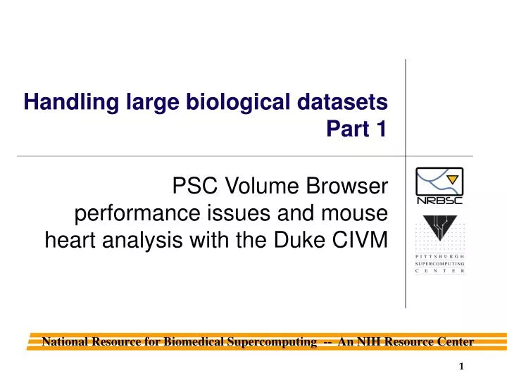 PPT - Handling large biological datasets Part 1 PowerPoint Presentation ...