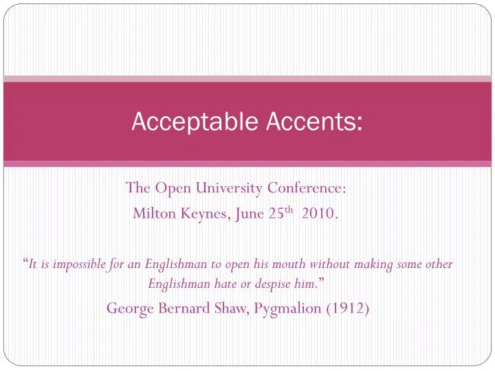 PPT - Acceptable Accents: PowerPoint Presentation, free download - ID ...