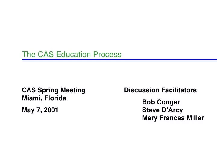 PPT - The CAS Education Process PowerPoint Presentation, free download ...
