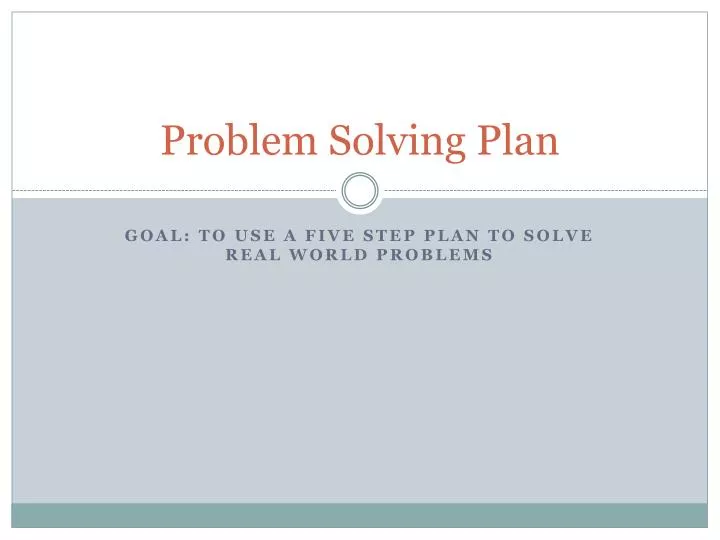 PPT - Problem Solving Plan PowerPoint Presentation, free download - ID ...