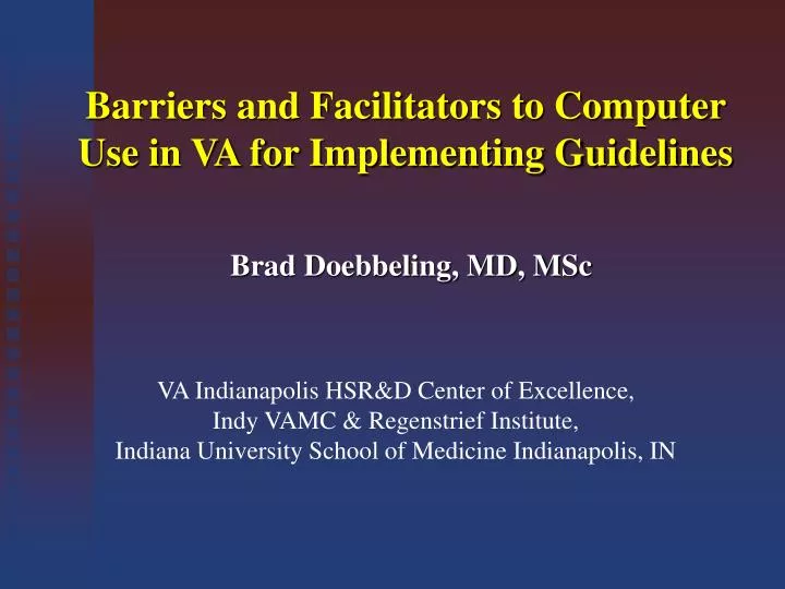 PPT - Barriers and Facilitators to Computer Use in VA for Implementing ...