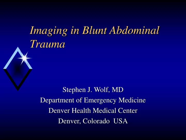 PPT - Imaging in Blunt Abdominal Trauma PowerPoint Presentation, free ...