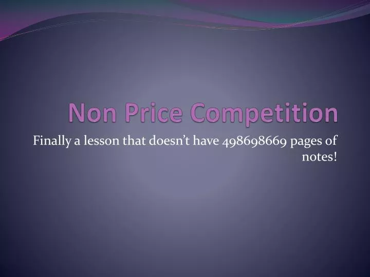 PPT - Non Price Competition PowerPoint Presentation, free download - ID ...