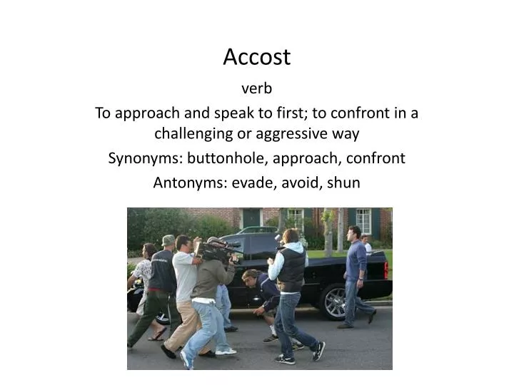 PPT - Accost PowerPoint Presentation, free download - ID:6951414