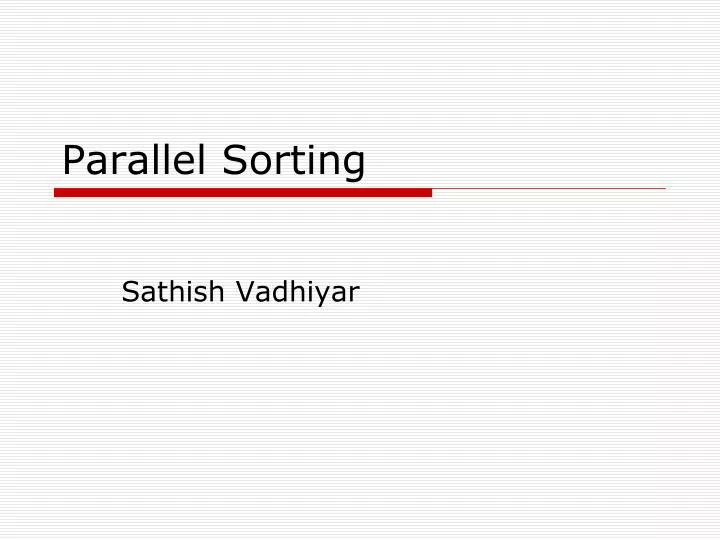 PPT - Parallel Sorting PowerPoint Presentation, free download - ID:6951759